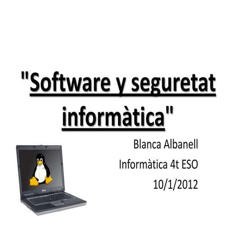 Software y seguretat informàtica | PPTX