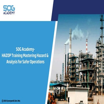 SOG Academy-HAZOP Training Mastering Hazard & Operability Analysis for ...