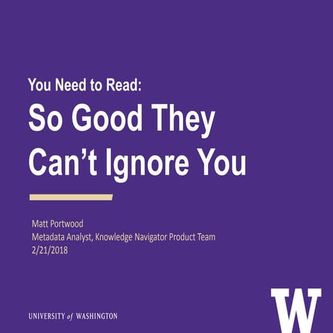 You Need to Read: So Good They Can't Ignore You | PPTX