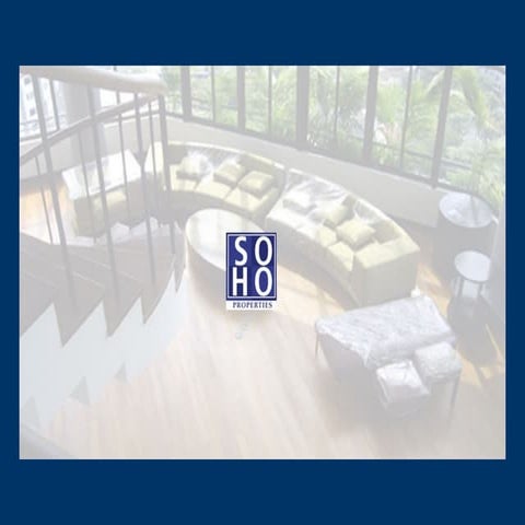 Real Estate Agency - Soho Properties profile | PPT | Real Estate ...