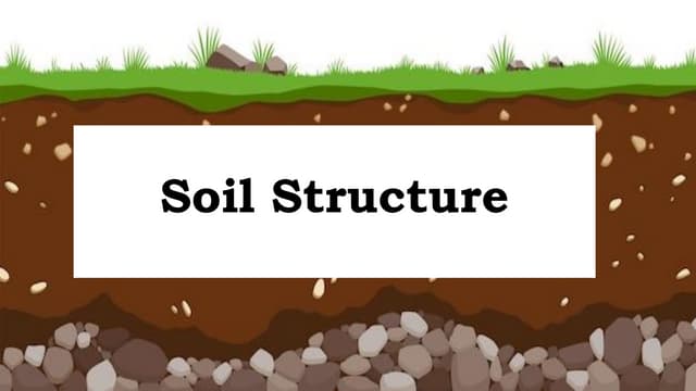 Soil texture and soil structure | PPTX