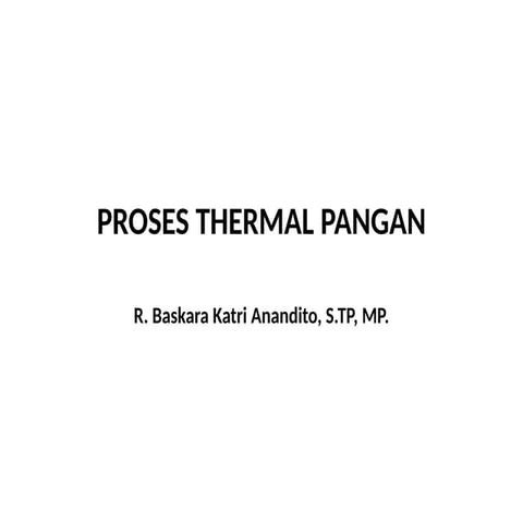 Soilage Probability dan Pengaruh Proses Thermal terhadap Kualiatas.pptx