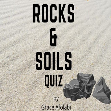 Rocks and Soils Quiz | PPT