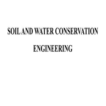 SOIL AND WATER CONSERVATION ENGINEERING.pptx