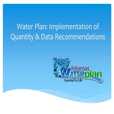 Arkansas Water Plan: Implementation of Quantity and Data ...