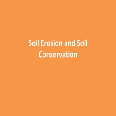 the soil erosion and soil conservation.pptx