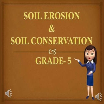 Soil Erosion and Conservation Class 5.pptx