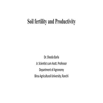 Unit 1 lecture-1 soil fertility and soil productivity | PDF