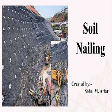 Soil nailing | PPTX