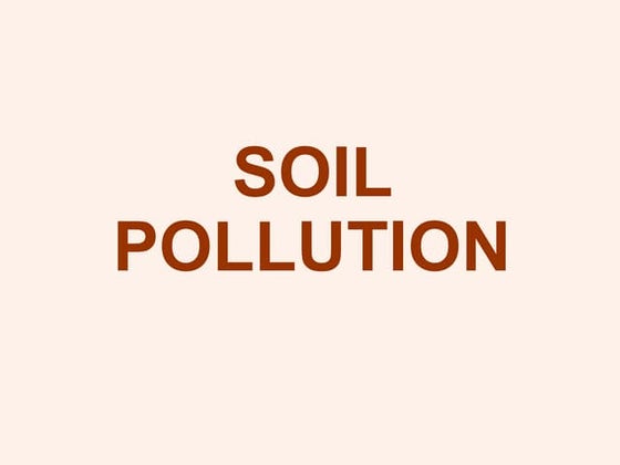 Soil Pollution.pptx