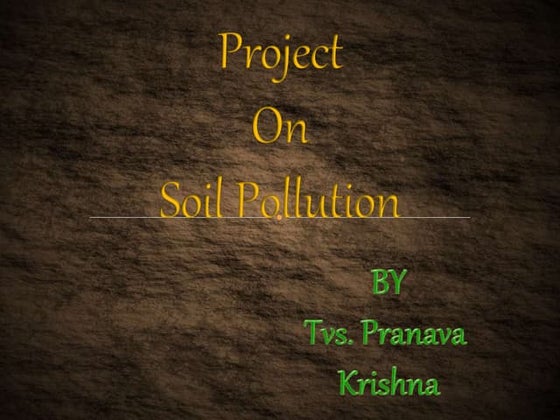 Soil pollution ppt | PPTX