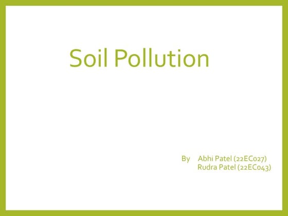Soil pollution ppt | PPTX