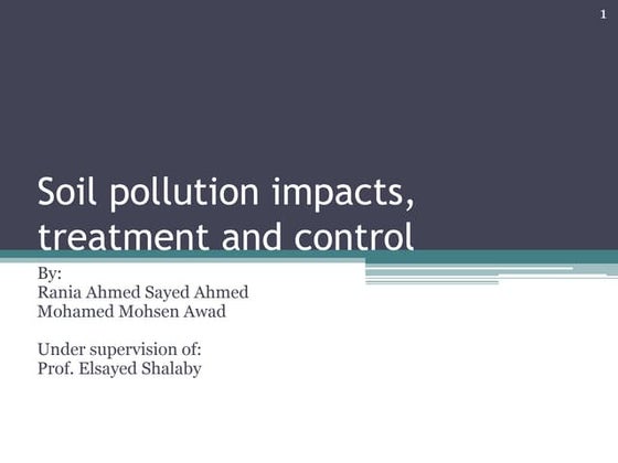 Soil contamination and remediation | PPTX