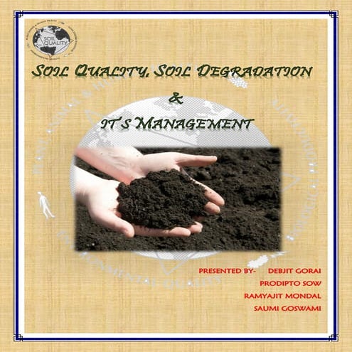 Soil quality , soil degredation,& it's management | PDF