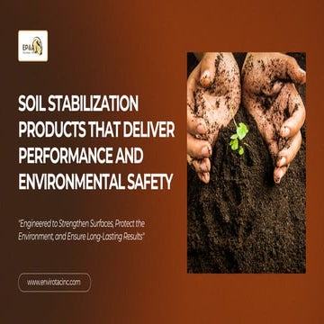 Soil Stabilization Products That Deliver Performance and Environmental ...