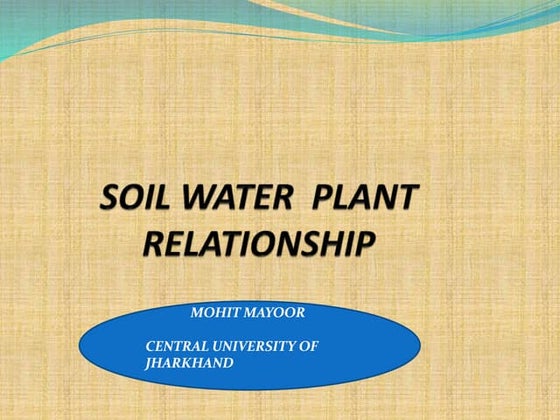 Soil -water -plant relationship | PPT