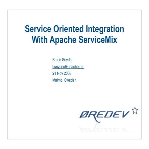 Service Oriented Integration With Apache Servicemix Ppt 8587