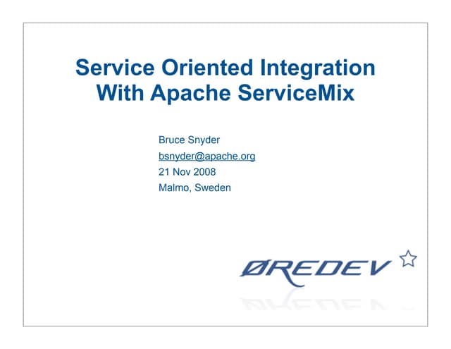 Service Oriented Integration With Apache Servicemix Ppt 8587