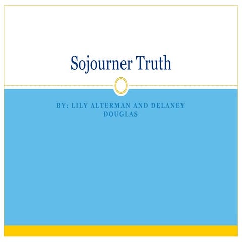 Sojourner truth pp | PPTX
