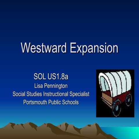 Sol 1.8 Westward Expansion Powerpoint | PPT