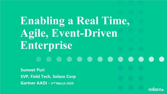 Enabling a Real-Time, Agile, Event-Driven Enterprise | PPT Enabling a Real-Time, Agile, Event-Driven Enterprise | PPT