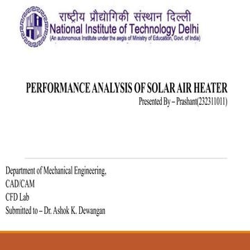 Solar air heater : Thermal performance analysis.pptx