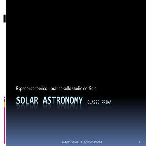Solar Astronomy Classe Prima | PPSX