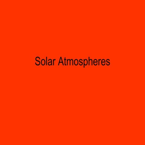 Solar atmospheres | PPT