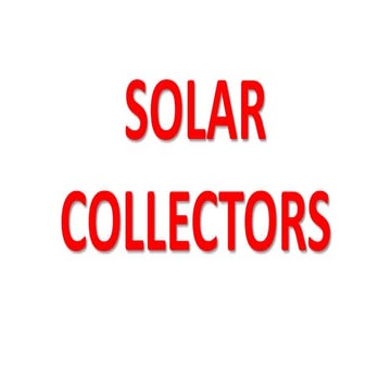 Solar energy collectors | PPTX