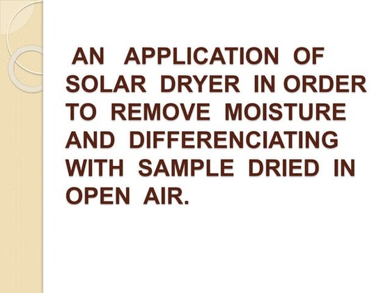 SOLAR DRYER ppt | PPTX | Home Appliances | Home & Garden