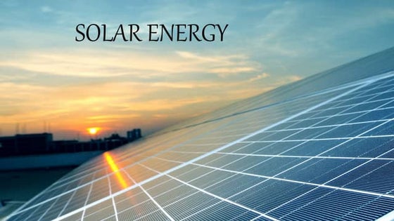 Solar Energy presentation ppt | PPTX | Power and Energy Industry ...