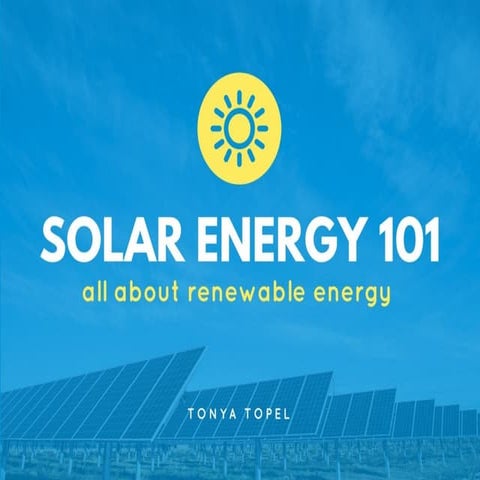 Solar Energy 101 | PPT
