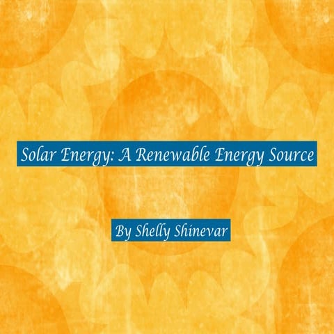 Solar Energy: A Renewable Energy Source | PPT