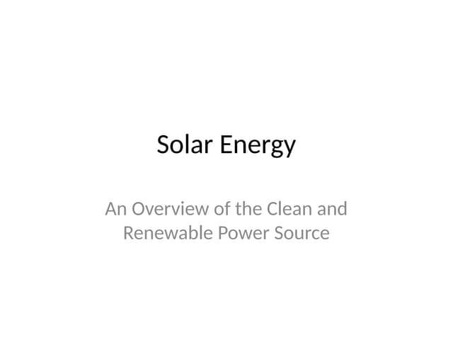 Presentation about Generation of Electricity using Solar Energy | PPTX