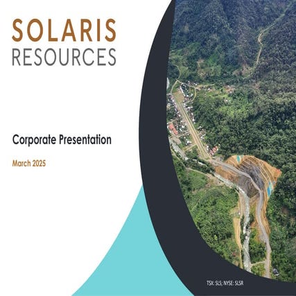 Solaris Resources Corporate Presentation - March 2025 | PDF