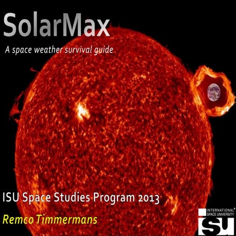SolarMax - A space weather survival guide | PPTX | Space and Astronomy ...