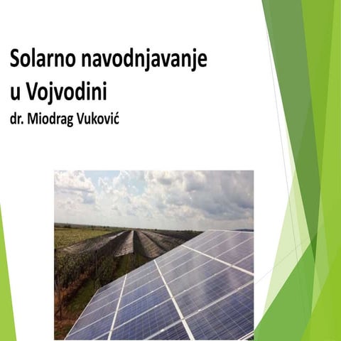 Solarno navodnjavanje u vojvodini | PPT