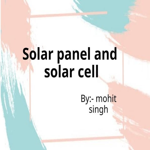 Solar panel maded by mike class 10 | PPTX