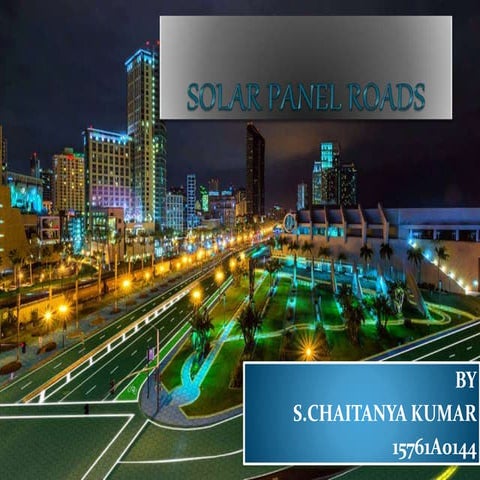 Solar panel roads ppt | PPTX