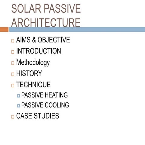 Solar passive architecture | PPTX