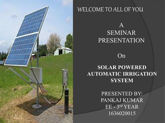 Solar Power Based Automatic Irrigation System | PPT