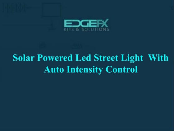 Automatic solar street light sysytem | PPTX | Technology & Computing