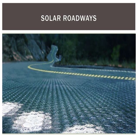 Solar roadways | PPTX