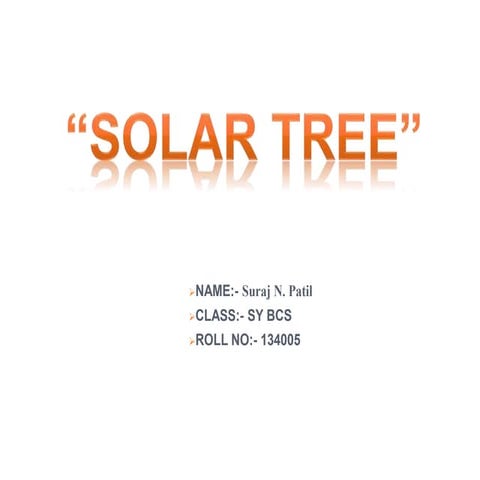 Solar tree power point presentation | PPT