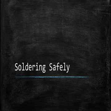 Soldering safely | PPTX
