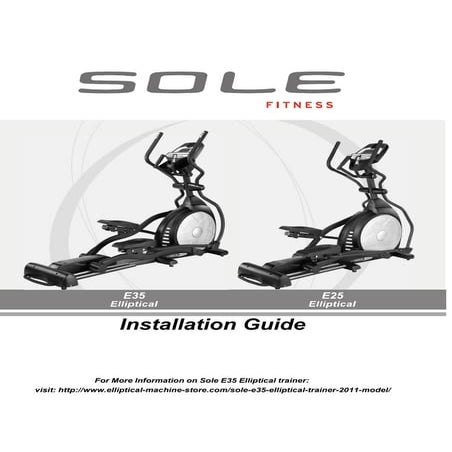 Sole E35 Elliptical Trainer Installation guide | PDF