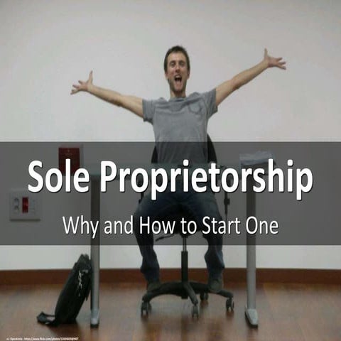 How and Why to Start as a Sole Proprietor | PPTX