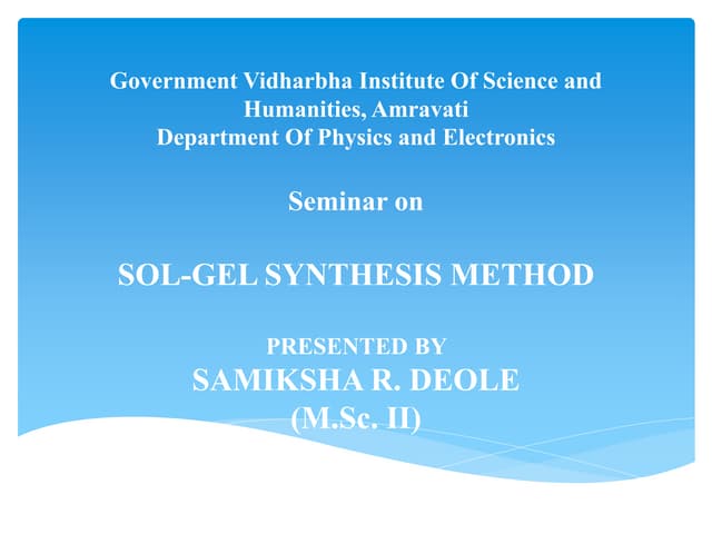 sol gel method | PPTX