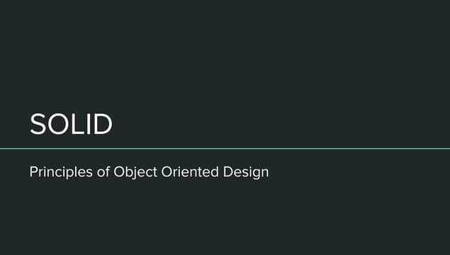Object Oriented Design SOLID Principles | PPT