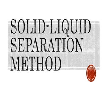 Solid-liquid separation method | PPTX